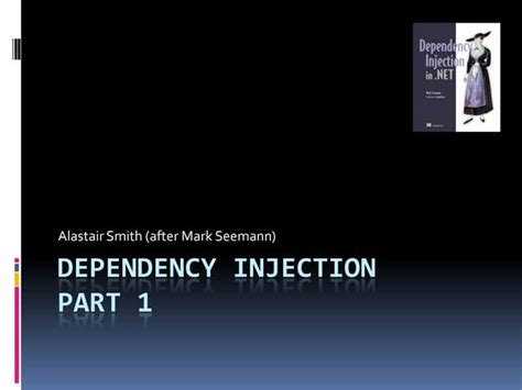 Dependency Injection Pptx Programming Languages Computing