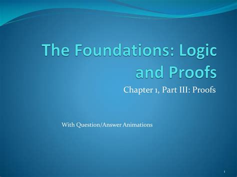 Ppt The Foundations Logic And Proofs Powerpoint Presentation Free