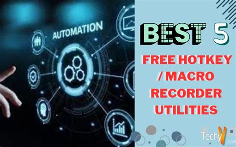 Best 5 Free Hotkey Macro Recorder Utilities Techyv Com