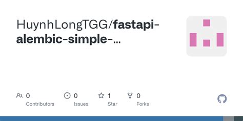 Github Huynhlongtggfastapi Alembic Simple Construct