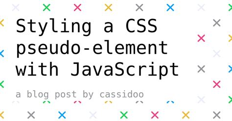 Styling A Css Pseudo Element With Javascript