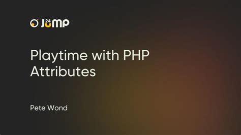 Michael Bladowski On Linkedin Playtime With Php Attributes Jump24 Software Development