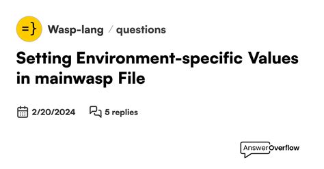 setting environment specific values in main wasp file wasp