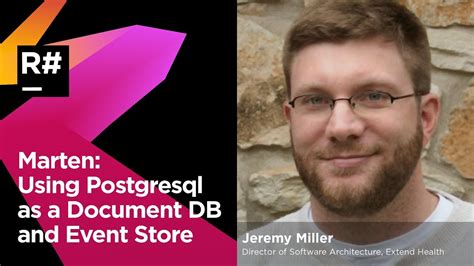 Marten Using Postgresql As A Document Db And Event Store Youtube