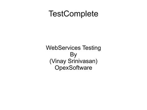 Web Service Testing Using Testcomplete Pdf