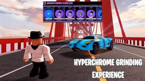 The Jailbreak Hyperchrome Grinding Experience Roblox Jailbreak