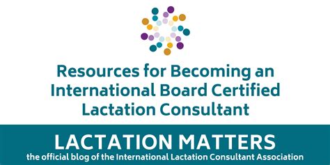 Resources For Becoming An International Board Certified Lactation