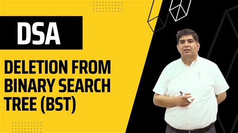 Deletion From Binary Search Tree In C Data Structures And Algorithms By Prof Inayat Ur Rehman