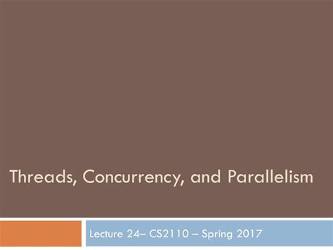 Threads Concurrency And Parallelism Ppt Download