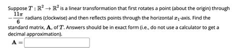 Solved Suppose T R R Is A Linear Transformation That Chegg Com