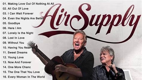 Best Songs Of Air Supply Lyrics Air Supply Greatest Hits Full