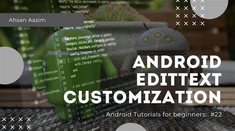 android bangla tutorial 22 2 5 2 edittext customization youtube