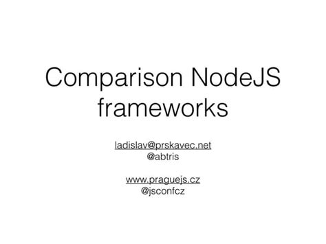 Comparison Nodejs Frameworks Using Polls Api Ppt