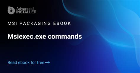 Msiexecexe Commands Msi Packaging Ebook