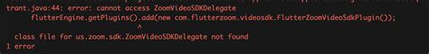 Integration Flutter Zoom Video Sdk Error Flutter Zoom Developer Forum