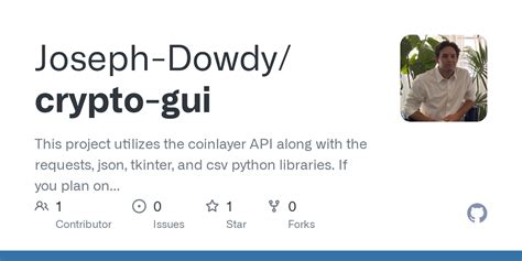 Github Joseph Dowdy Crypto Gui This Project Utilizes The Coinlayer Api Along With The