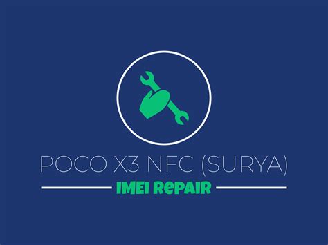 Poco X Nfc Surya Imei Repair