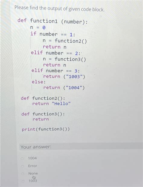 Solved Please Find The Output Of Given Code Blockdef