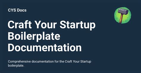 craft your startup boilerplate documentation cys docs