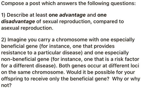 Compose A Post Which Answers The Following Questions 1 Describe At Least One Advantage And One