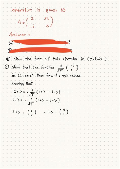 solved operator is given by a 2−i3i0 answer a show the