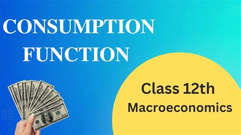 Consumption Function Class 12 Macroeconomics Youtube