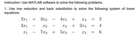 Solved Instruction Use Matlab Software To Solve The
