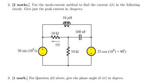 Solved Marks Use The Mesh Current Method To Find The Chegg
