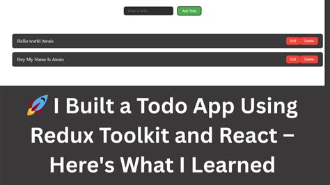 🚀 I Built A Todo App Using Redux Toolkit And React Heres What I Learned