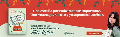 El Chico Que Dibujaba Constelaciones Alice Kellen Mx Libros