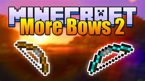More Bows 2 Mod 1710 Multiple Epic Bows To Choose From Mc Modnet