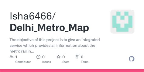 Github Isha6466delhimetromap The Objective Of This Project Is To