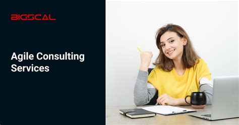 Agile Consulting Services Bigscal S Excellence