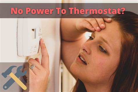 No Power To Thermostat 5 Reasons And Solutions