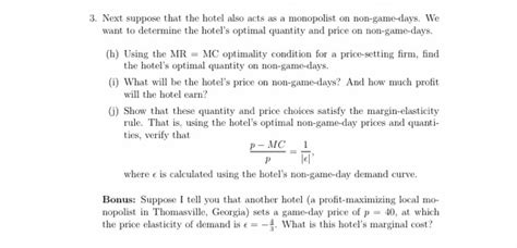 3 Next Suppose That The Hotel Also Acts As A Chegg Com