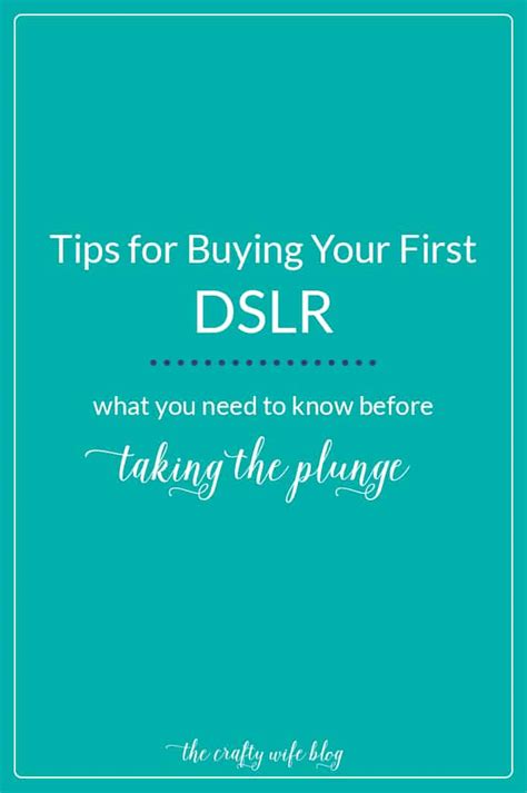 Tips For Buying Your First DSLR Simply Made Fun