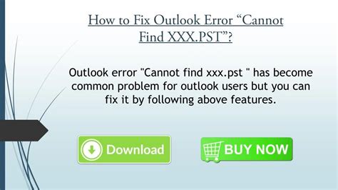 PPT How To Fix Outlook Error Cannot Find XXX PST PowerPoint Presentation ID 8098847