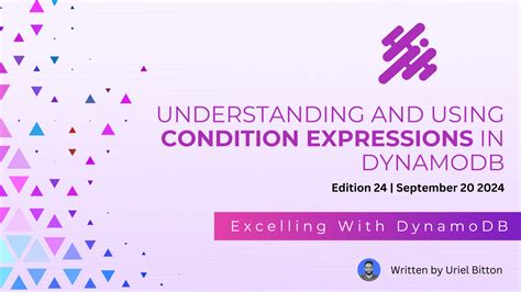 Understanding And Using Condition Expressions In Dynamodb