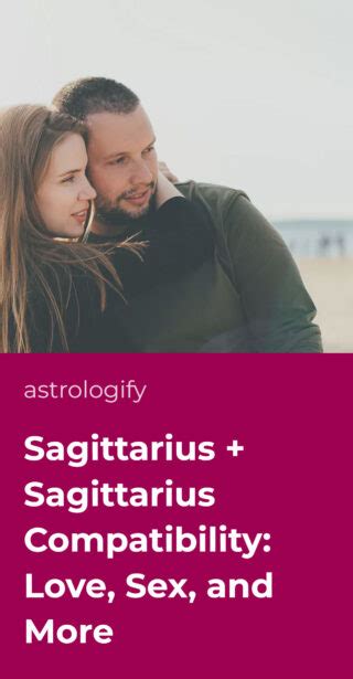 Sagittarius Sagittarius Compatibility Love Sex And More • Astroloy