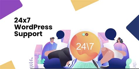 24x7 WordPress Support Why Your Website Needs Round The Clock Assistance