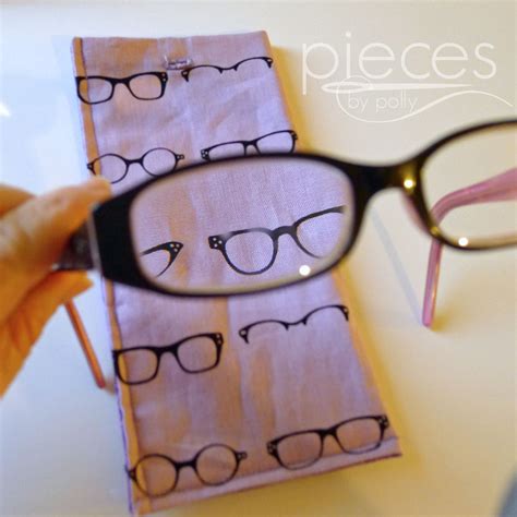 Pieces By Polly Simple Glasses Case And Simple Sewing By Katie Lewis