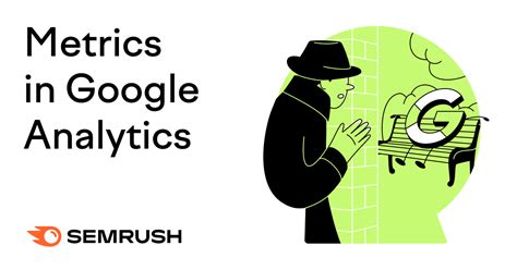 Key Google Analytics Metrics To Track