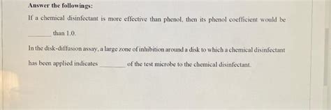 Solved Answer The Followings If A Chemical Disinfectant Is