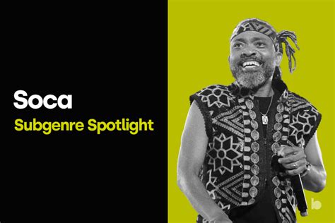 Soca Subgenre Spotlight