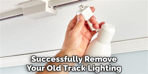 How To Remove Track Lighting Explained In 10 Steps 2024