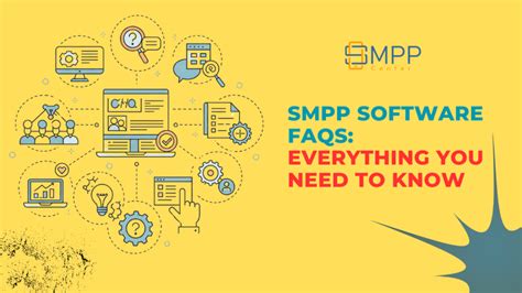 Smpp Software Faqs Everything You Need To Know Smpp Center Journal