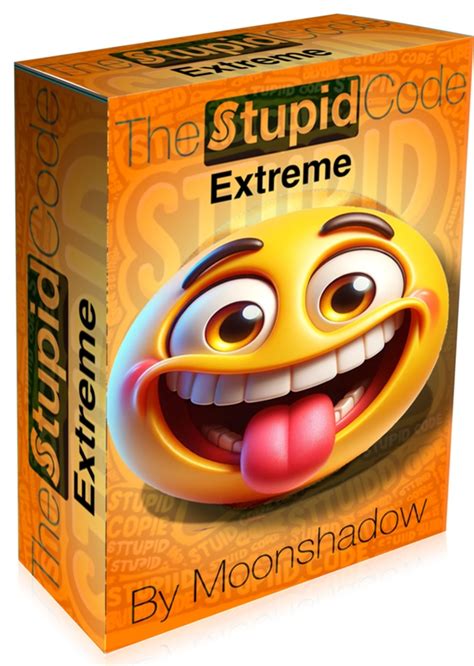 the stupid code extreme