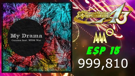 XEPHER DDR A3 My Drama ESP 15 PFC 999 810 YouTube XEPHER DDR A3 My Drama ESP 15 PFC 999 810 YouTube
