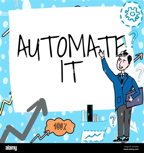 Writing Displaying Text Automate It Internet Concept Convert Process Or Facility To Be Operated