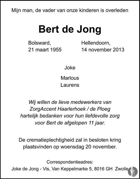 Bert De Jong 14 11 2013 Overlijdensbericht En Condoleances Mensenlinqnl